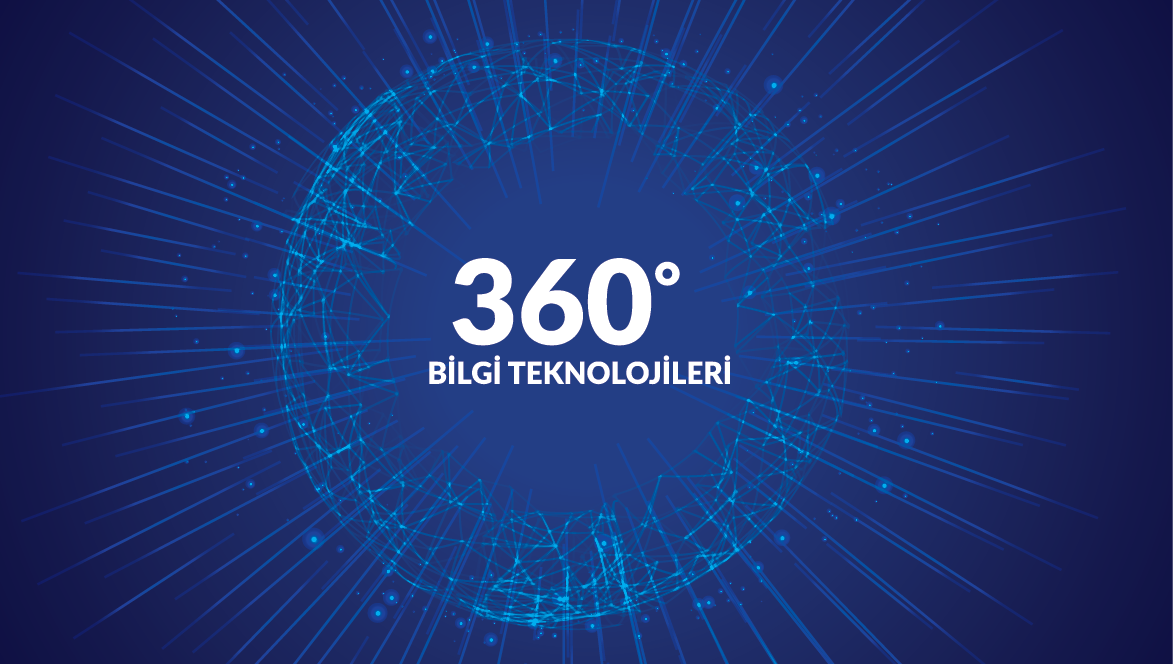 360 Bilgi Teknolojileri – Innovate Your Technology